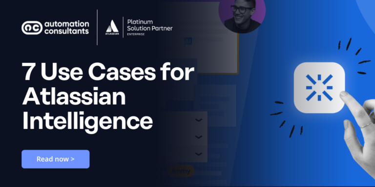 7 Use Cases for Atlassian Intelligence | Automation Consultants